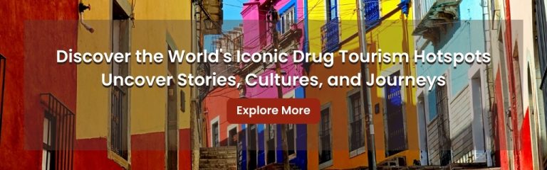7 Famous Drug Tourism Destinations In The World | Travel.Earth
