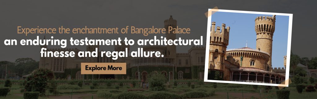 Bangalore Palace: A Complete Guide